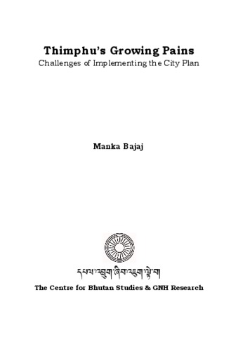 Thimphu's Growing Pains: Challenges of Implementing the City Plan